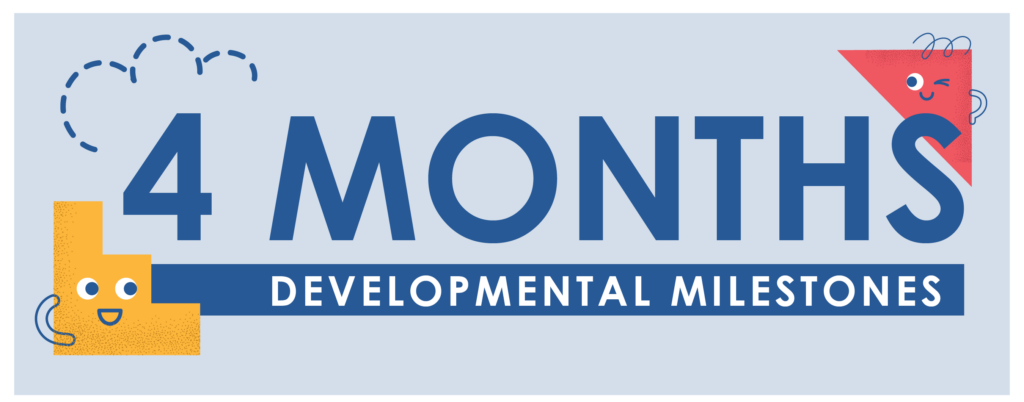Developmental Milestones: Four Months - Penfield Children's Center